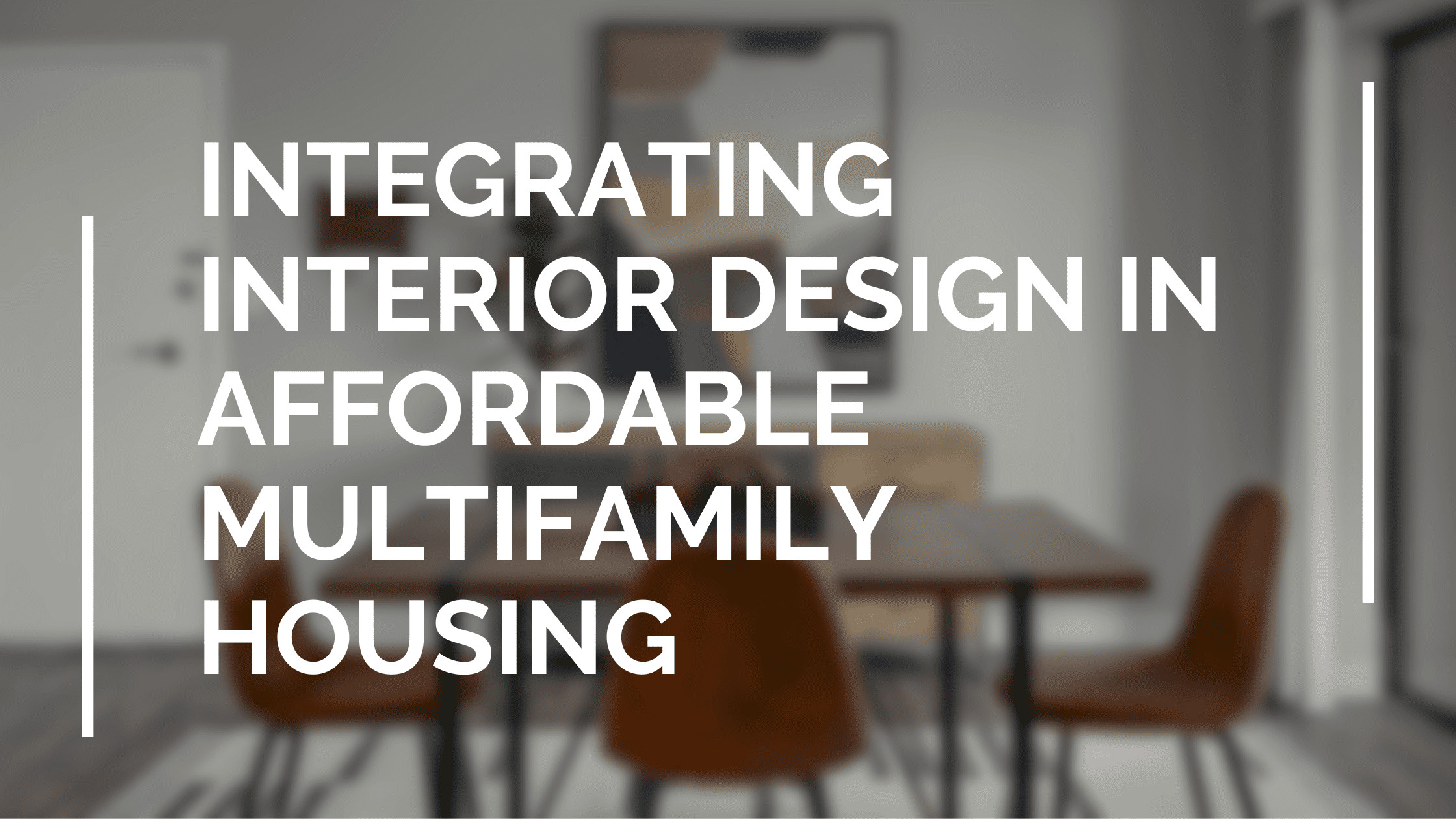 Integrating Interior Design in Affordable Multifamily Housing - Color Works